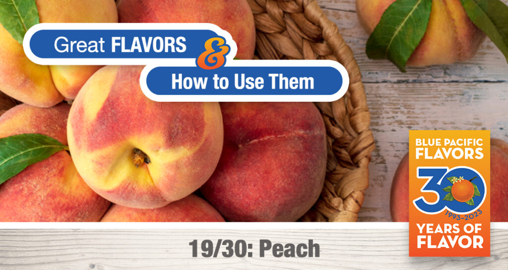 Natural Peach Flavor | Great Flavors – and how to use them!