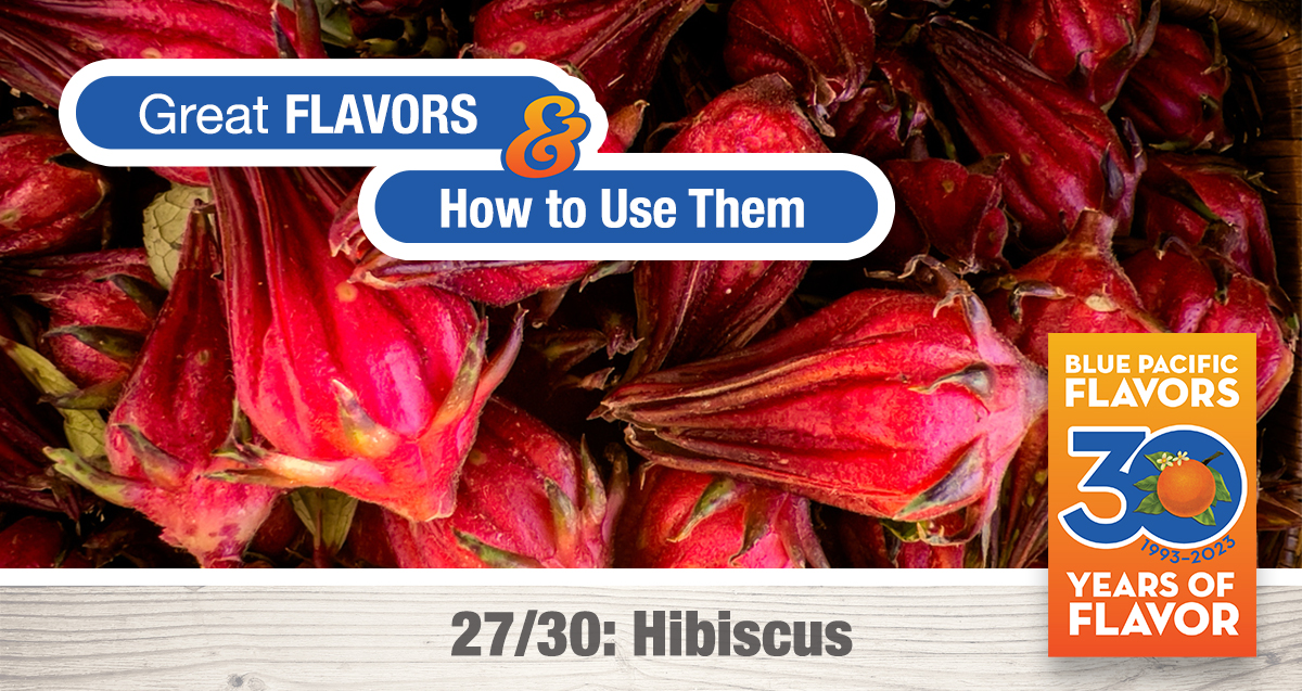 Natural Hibiscus Flavor | Great Flavors – and how to use them!