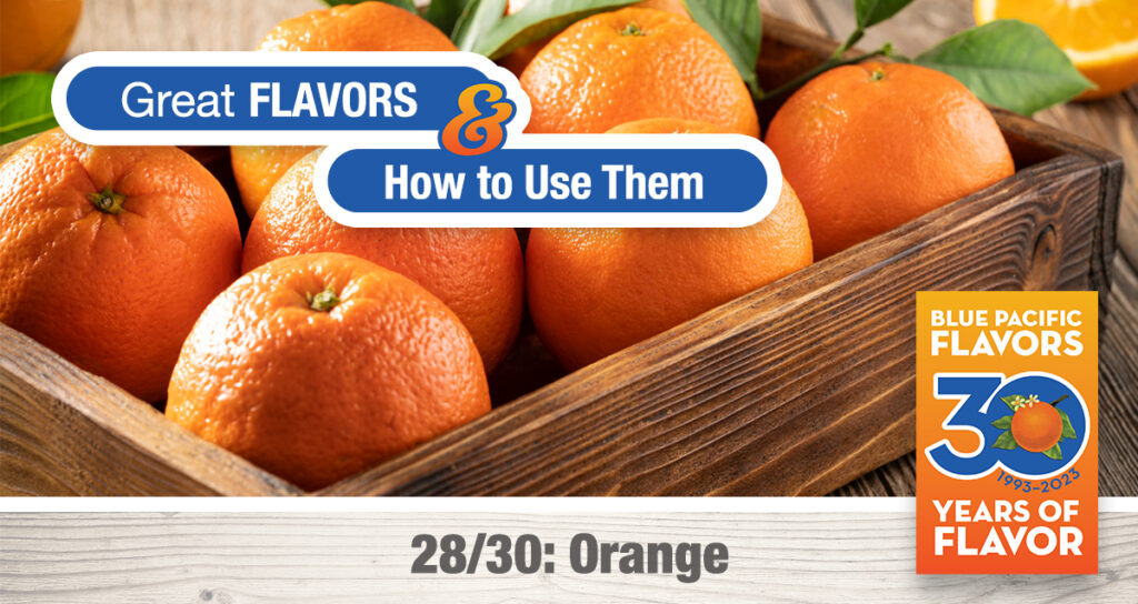 Natural Orange Flavor | Great Flavors – and how to use them!